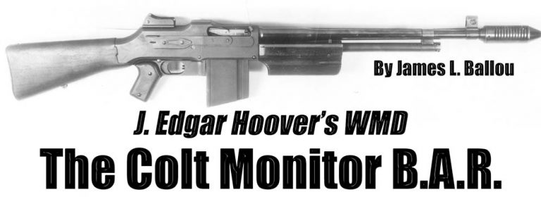 THE COLT MONITOR B.A.R. - Small Arms Review