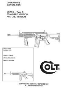 THE COLT SCAR WEAPONS TYPES A & B - Small Arms Review