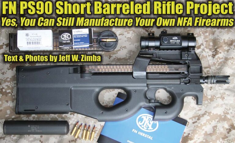 MANUFACTURING A SHORT BARRELED FN PS90 - Small Arms Review